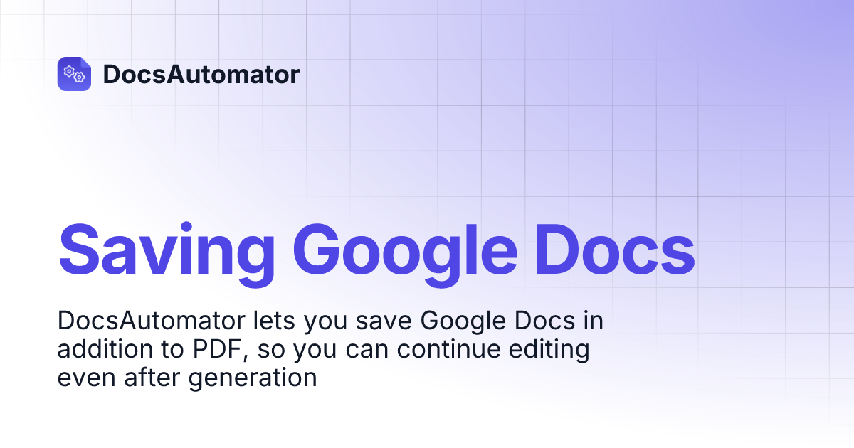 Saving Google Docs | DocsAutomator