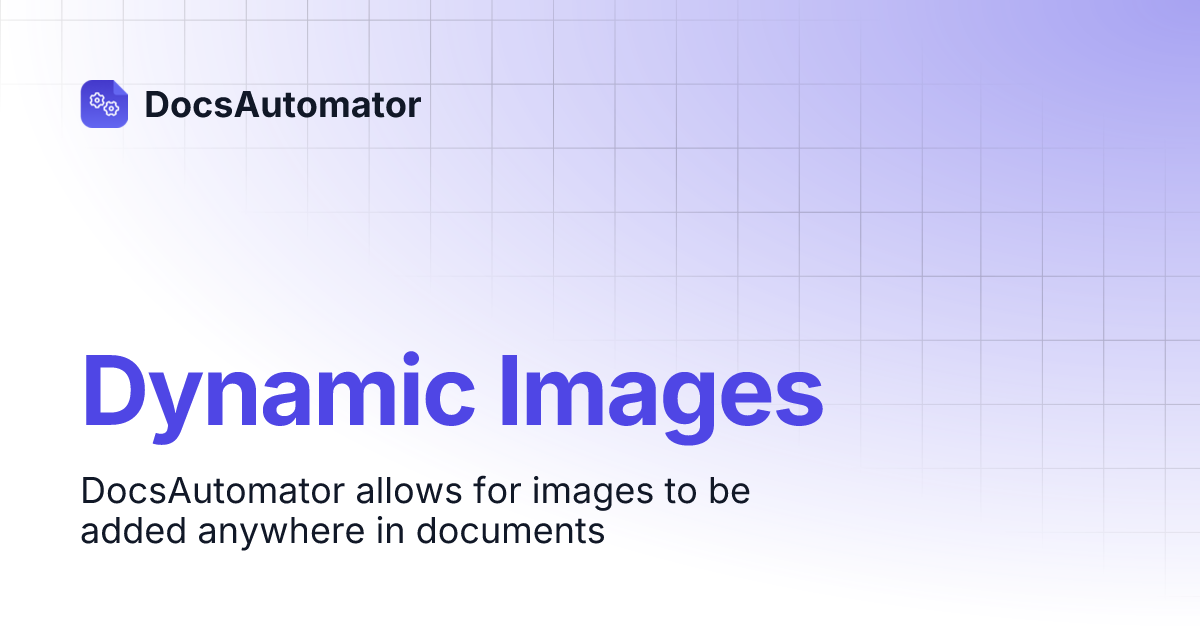 Dynamic Images | DocsAutomator