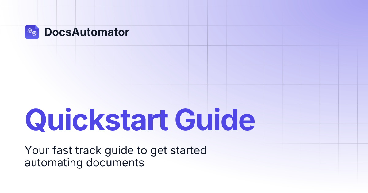 Quickstart Guide | DocsAutomator