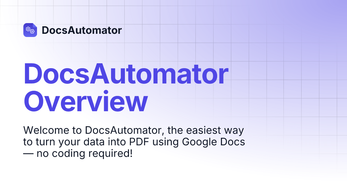 DocsAutomator Overview | DocsAutomator